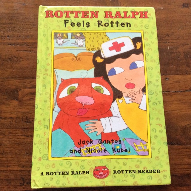 Rotten Ralph Rotten Readers Ser.: Rotten Ralph Feels Rotten : A Rotten ...