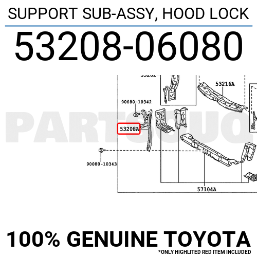 5320806080 Genuine Toyota SUPPORT SUB-ASSY, HOOD LOCK 53208-06080 | eBay
