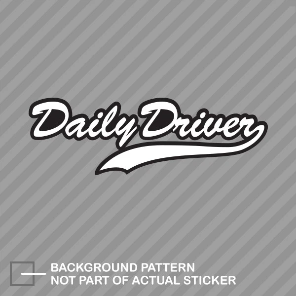Daily Driver Sticker