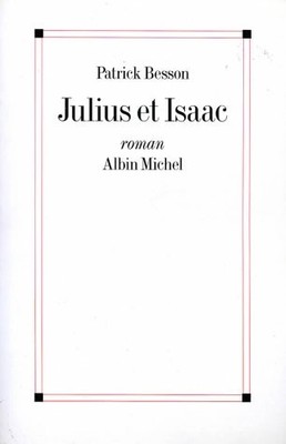 Julius et Isaac, Patrick Besson | eBay