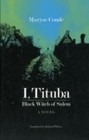 I, Tituba, Black Witch of Salem (CARAF Books: Caribbean and African ...