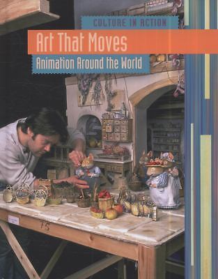 Art That Moves : Animation Around the World by John Bliss (Hardcover ...