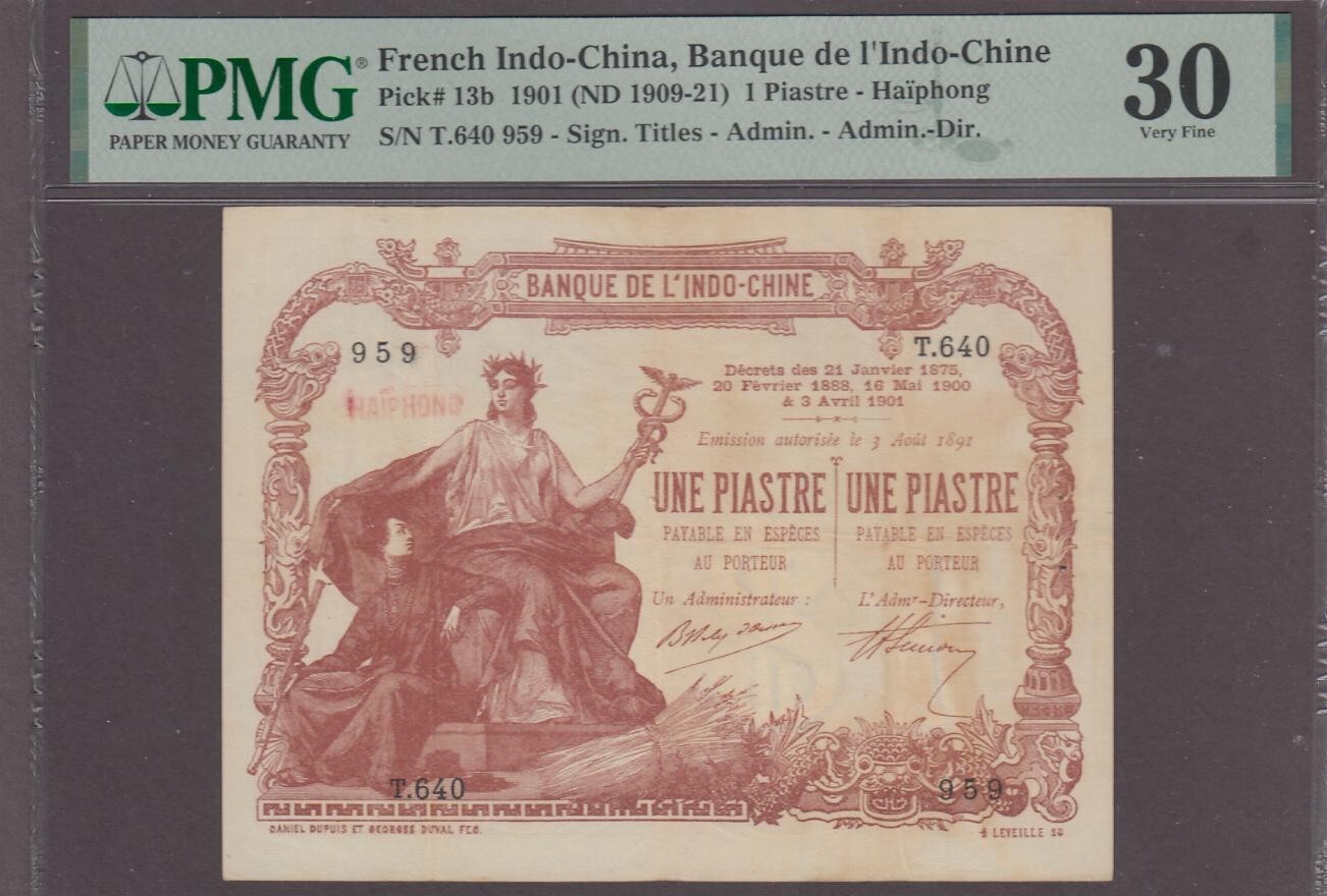 French Indochina 1 Piastre Note P-13b 1901 (ND 1909-21) Hai-Phong Issue ...