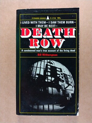 DEATH ROW by Bill Witherspoon 1968 First Printing Pyramid vintage ...
