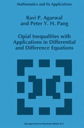 Mathematics and Its Applications Ser.: Opial Inequalities with ...