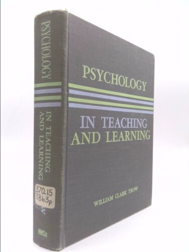 Psychology in teaching and learning by William Clark Trow | eBay