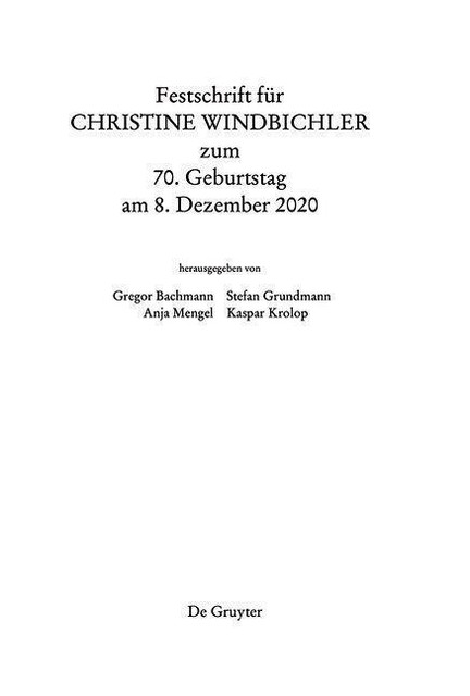 Festschrift für Christine Windbichler zum 70. Geburtstag am 8. Dezember ...