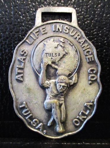 ATLAS LIFE INSURANCE COMPANY Tulsa Oklahoma Pocket Watch Fob ...