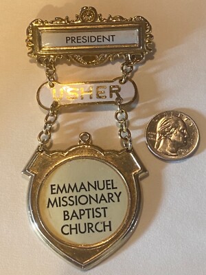 Gold Tone President Usher Emmanuel Missionary Baptist Church pin back ...