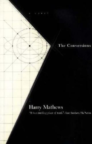 Conversions by Harry Mathews and Harry Matthews (1997, Trade Paperback ...