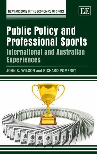 New Horizons in the Economics of Sport Ser.: Public Policy and ...