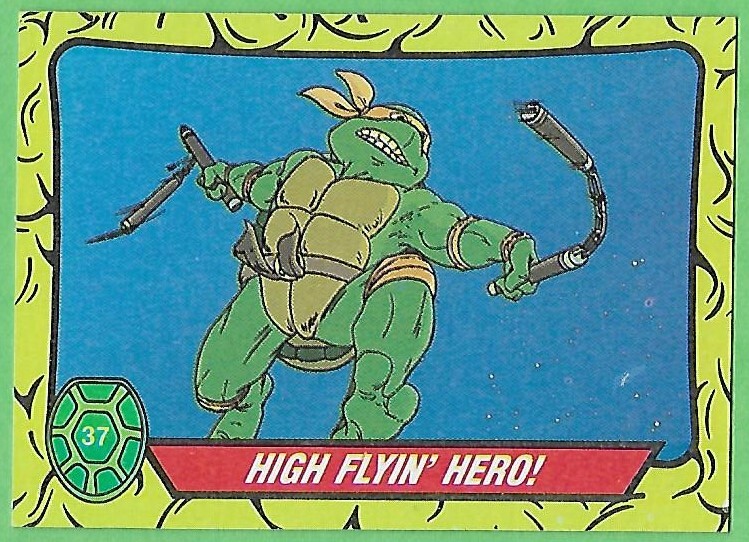 1989 Topps Teenage Mutant Ninja Turtles High Flyin' Hero! #37 | eBay