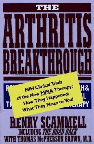 Arthritis Breakthrough : The N. I. H. Trials of the New MIRA Therapy ...