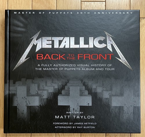 Metallica - Back to the Front: A Fully Authorized Visual History ...