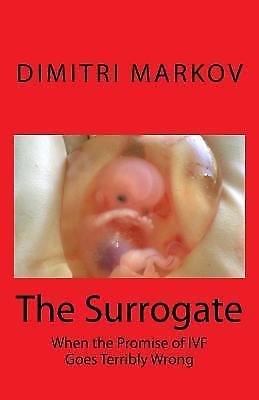 Surrogate by Dimitri Markov (2015, Trade Paperback) for sale online | eBay