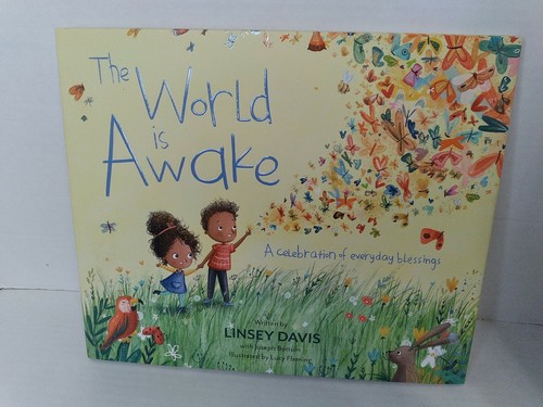 The World Is Awake: A Celebration of Everyday Blessings 2018 Linsey ...