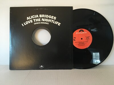 Alicia Bridges I Love The Nightlife (Disco Round) Polydor (1978) 12 ...