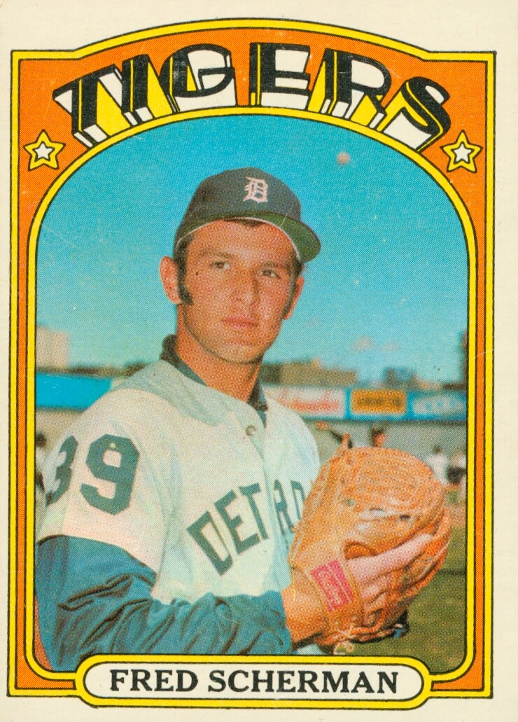 1972 Topps Baseball Card #6 Fred Scherman Detroit Tigers | eBay