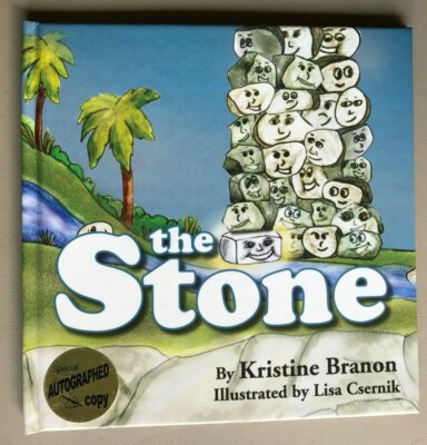 The Stone by Kristine Branon NEW HC SIGNED teamwork & cooperation (MM8 ...