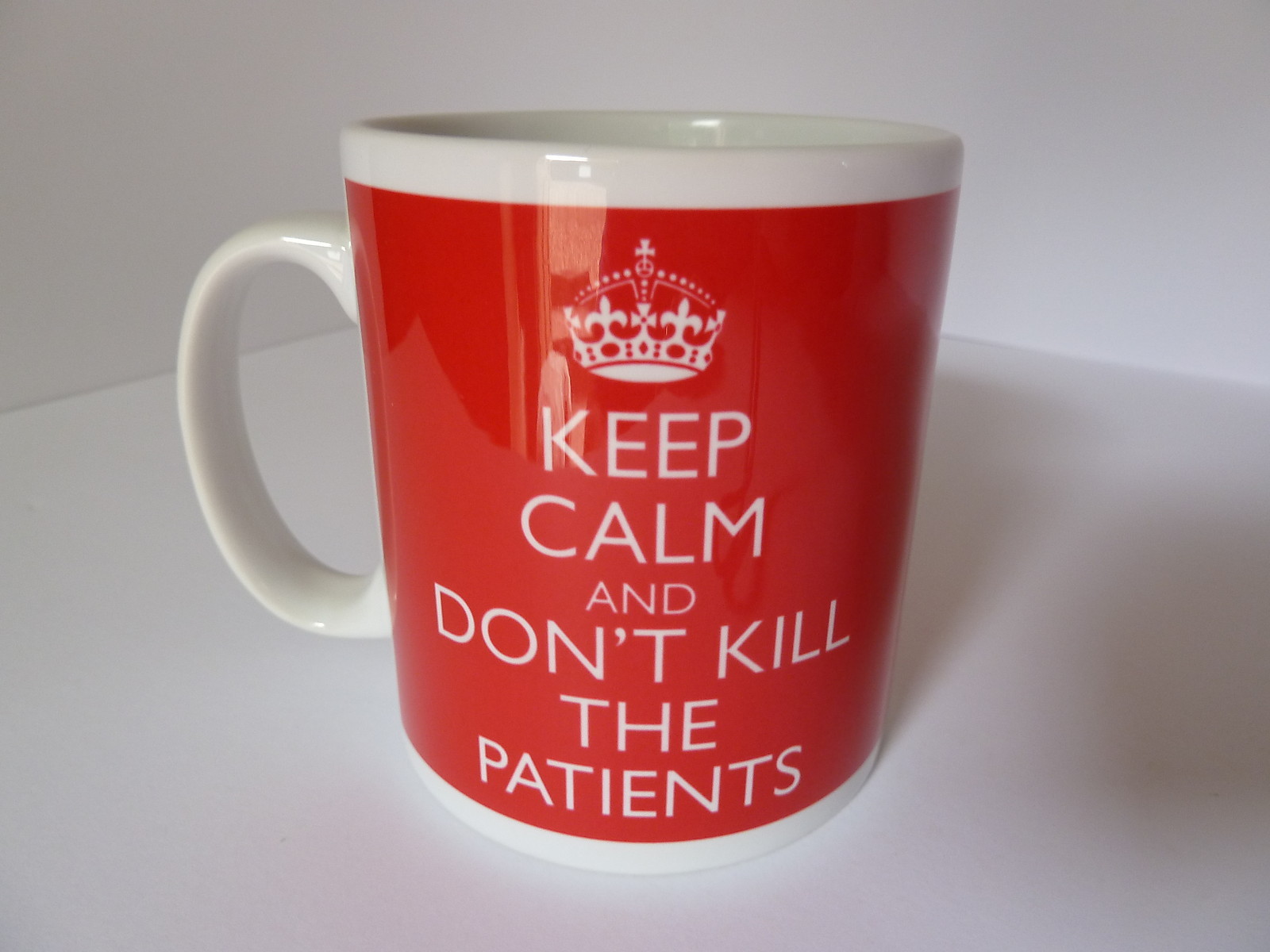 Keep Calm and Don't Kill The Patients Carry On Gift Present Mug Cup ...