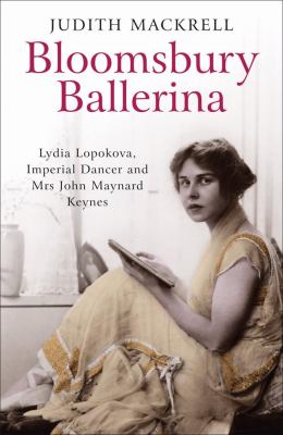 Bloomsbury Ballerina by Judith Mackrell (2009, Trade Paperback) for ...