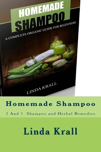 Linda Krall Homemade Shampoo (Tascabile) 9781542967860 | eBay