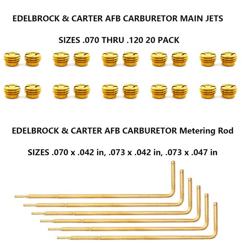 EDELBROCK & CARTER AFB CARBURETOR MAIN JETS Metering Rod kit SIZES .070 ...