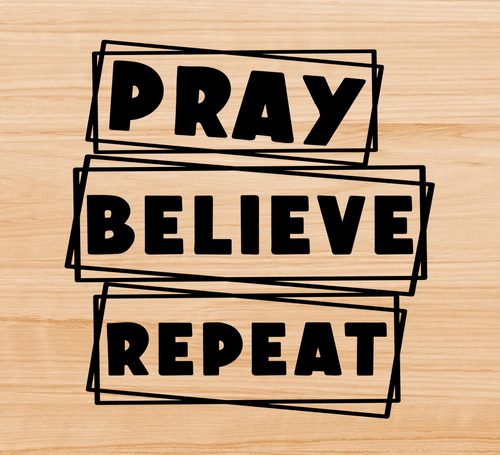 Vinyl Decal Sticker Wood Crafts Signs Christian Quotes Pray Believe ...