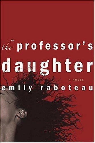 The Professor's Daughter by Raboteau, Emily 9780805075069 | eBay
