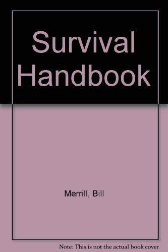 Survival Handbook by Merrill, Bill Hardback Book The Fast Free Shipping ...
