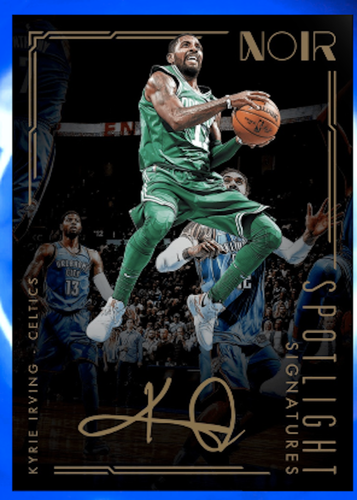 Panini NBA Dunk 2017-18 Noir Spotlight Signatures Kyrie Irving Auto #d ...