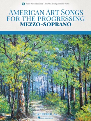 American Art Songs for the Progressing Singer Mezzo-Soprano Book ...