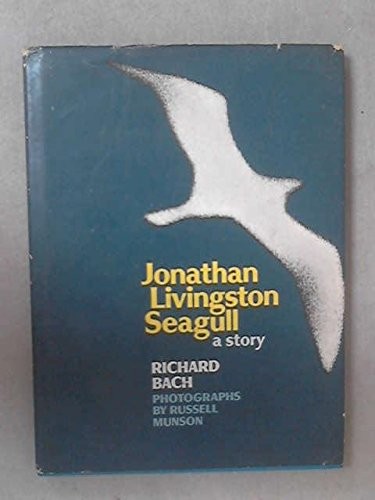 JONATHAN LIVINGSTON SEAGULL: A STORY By Richard Bach - Hardcover ...