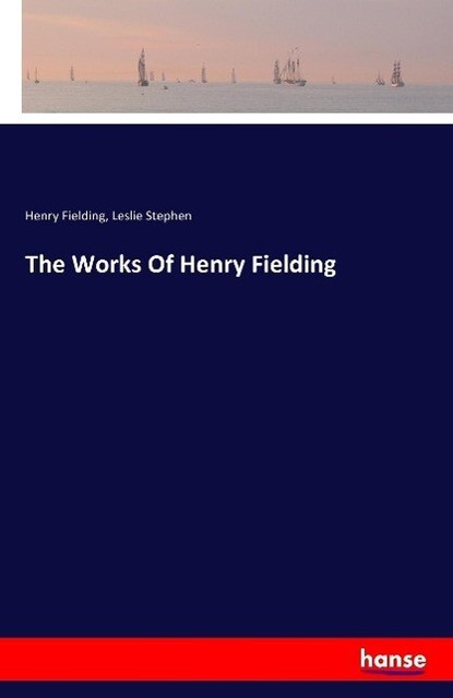 The Works of Henry Fielding von Henry Fielding (2016, Taschenbuch ...
