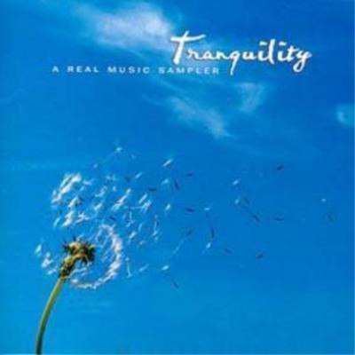 Various Artists Tranquility - A Real Music Sampler (CD) Album | eBay
