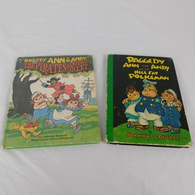 Lot of 2 Raggedy Ann Andy Hardback Books Nice Fat Policeman Pirates ...