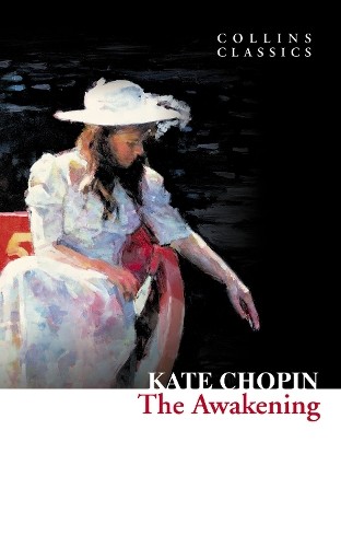 Kate Chopin The Awakening (Poche) Collins Classics | eBay