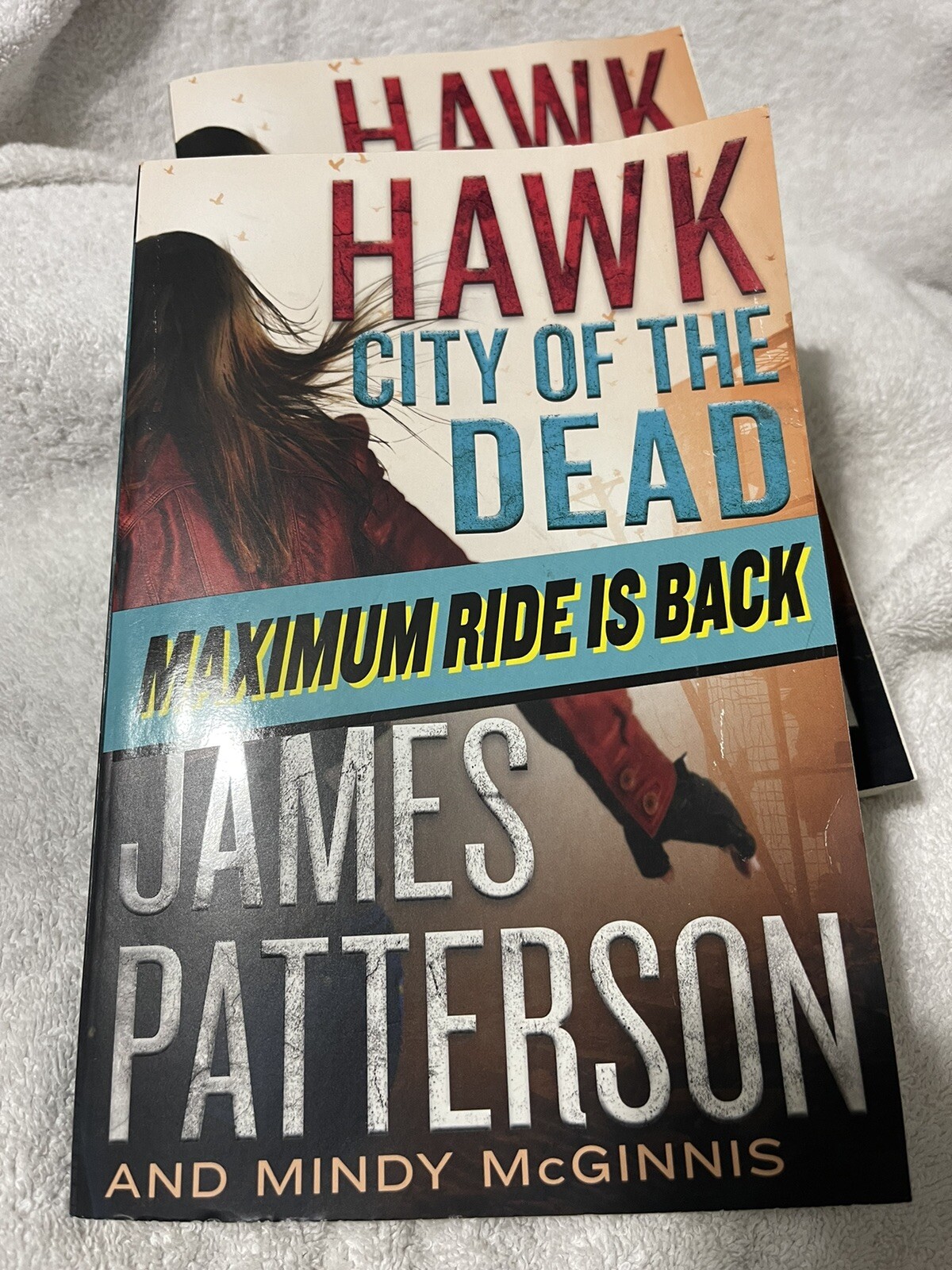 City of the Dead - (Maximum Ride: Hawk) by James Patterson & Mindy ...