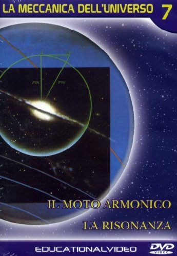 The Mechanical Universe Vol. 7 - The Motorcycle Harmonic, The Resonator ...