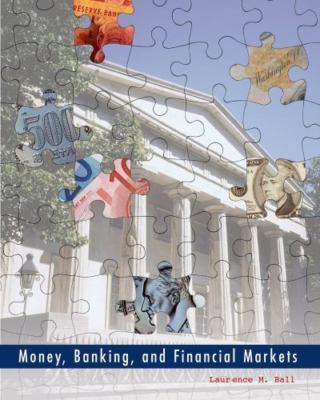 Money, Banking, and Financial Markets. Ball 9780716759348| eBay