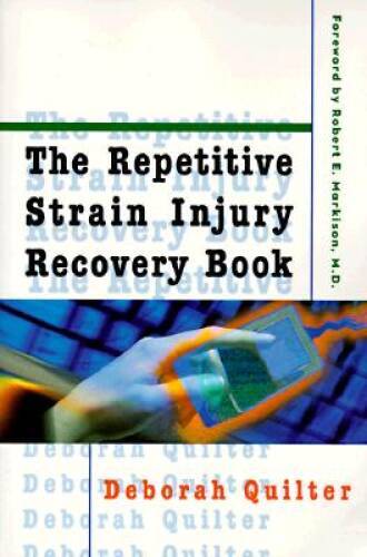The Repetitive Strain Injury Recovery Book - Paperback - VERY GOOD | eBay