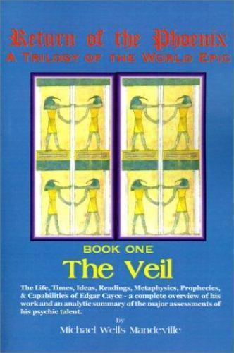 Return of the Phoenix Bk. 1 : The Veil: The Life and Times of Edgar ...