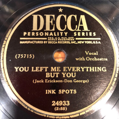 The Ink Spots - You Left Me Everything But You / My Reward 1950 Shellac ...