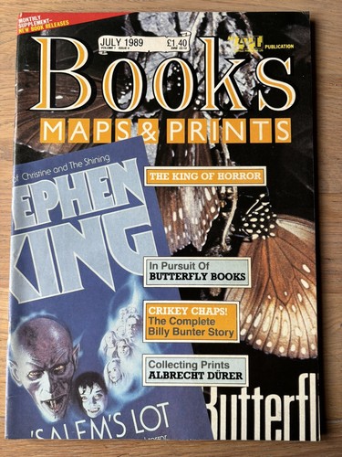 Stephen King BOOKS MAPS & PRINTS Magazine JULY 1989 Billy Bunter ...
