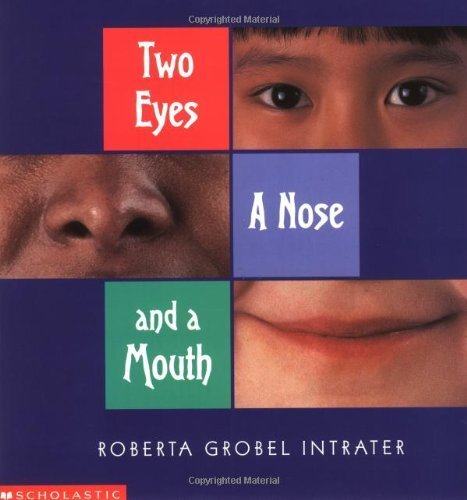 TWO EYES, A NOSE AND A MOUTH - Roberta Grobel Intrater - Paperback ...