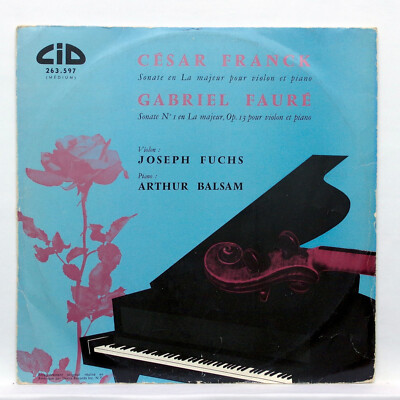 JOSEPH FUCHS, ARTHUR BALSAM ⸺ FRANCK & FAURE violin & piano sonata ...