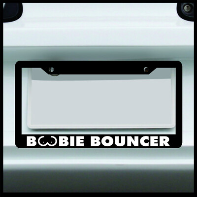 Boobie Bouncer - Girls Hunt Too - License Plate Frame - For Car / Truck ...