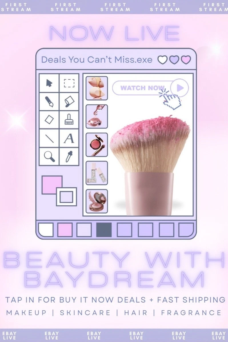 Beauty with Baydream | First Stream | BUY IT NOW DEALS! - eBay Live