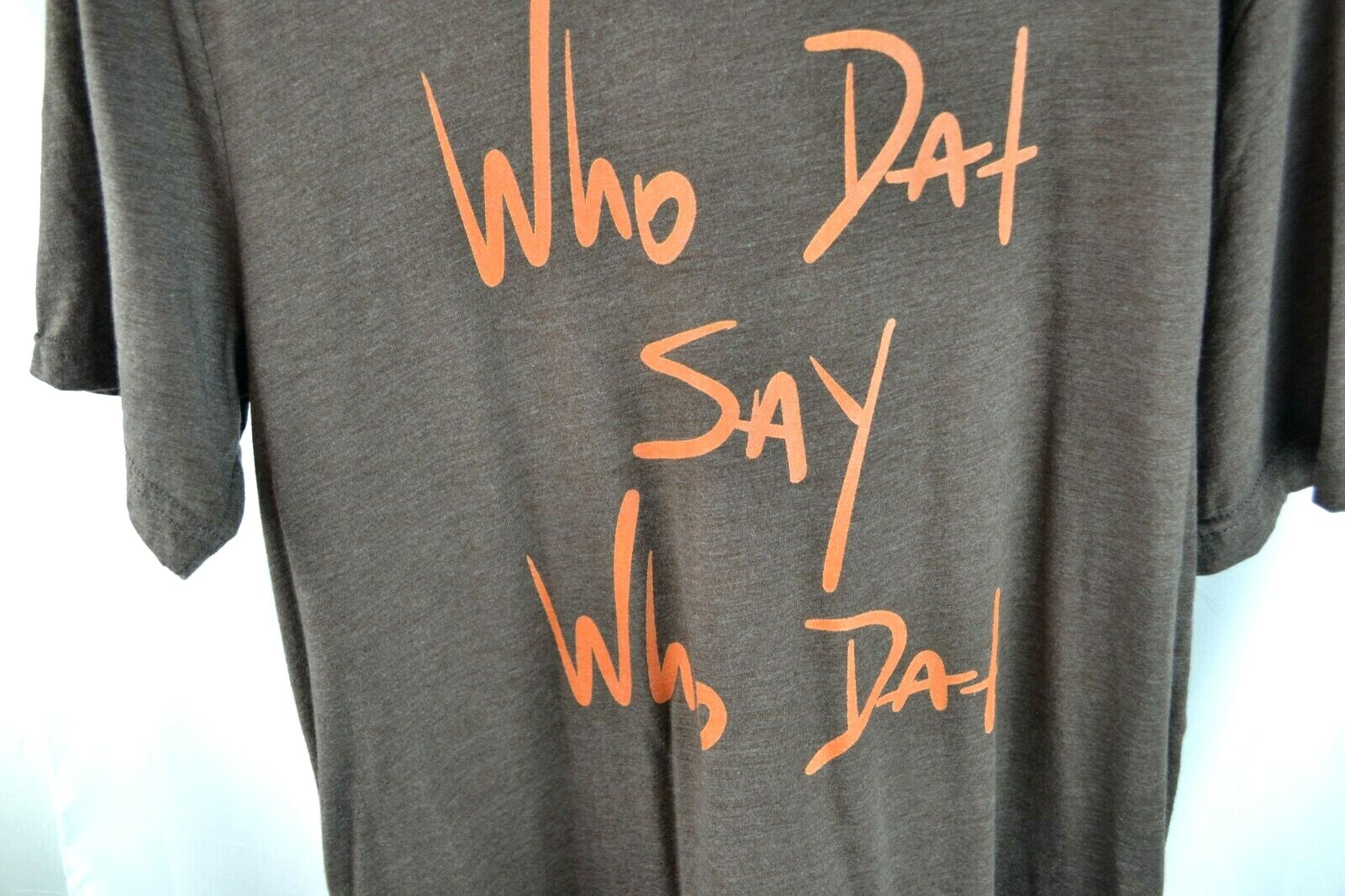 Who Dat Say Who Dat - Funny Tee/T-Shirt Large Soft Tri-Blend Brown ...
