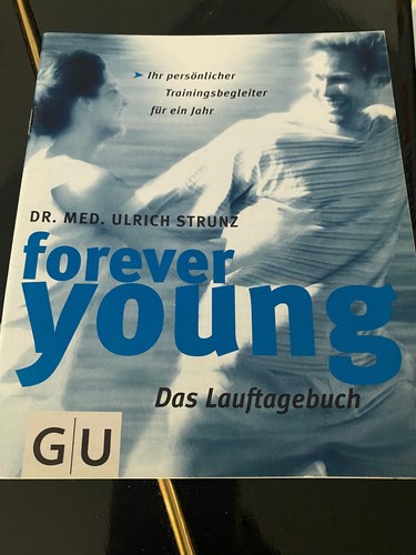 FOREVER YOUNG, Das Erfolgsprogramm+Lauftagebuch,Dr.med.Ulrich Strunz ...